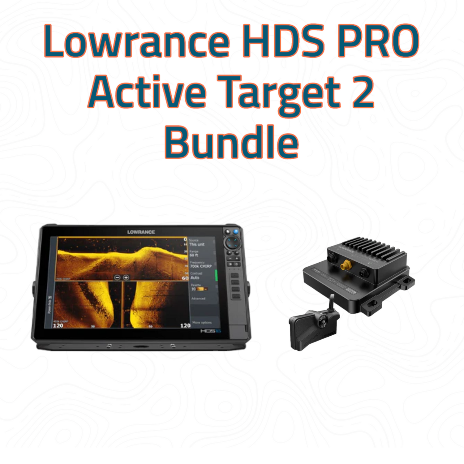 Lowrance HDS PRO/Live – BassFishin Electronics, LLC